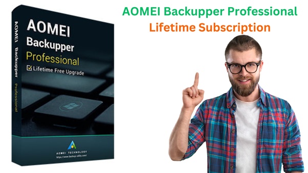 Aomei Backupper Professional Edition Lifetime Subscription Review ...